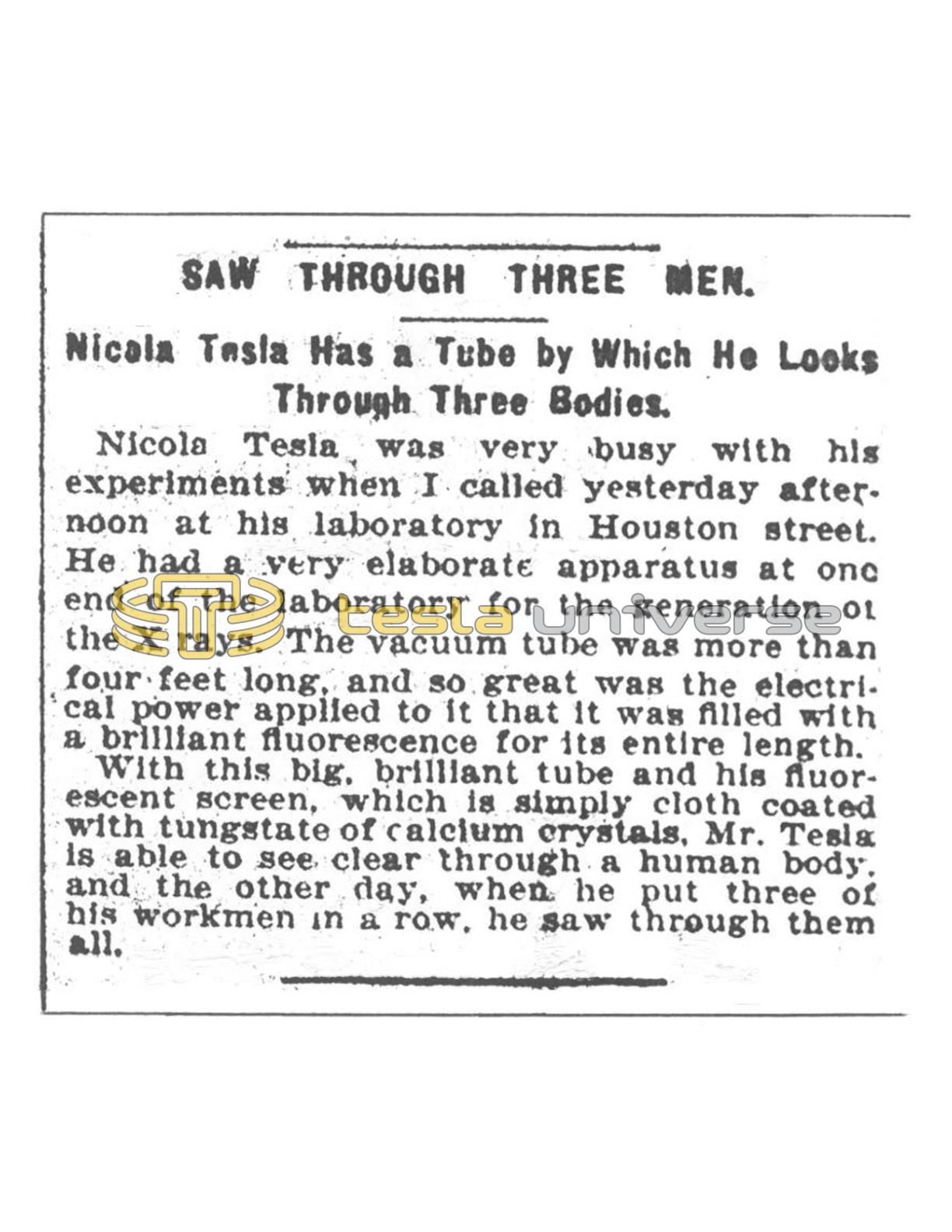 Saw Through Three Men - Nikola Tesla Has a Tube by Which He Looks ...