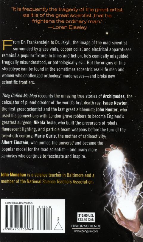 They Called Me Mad: Genius, Madness, and the Scientists Who Pushed the ...