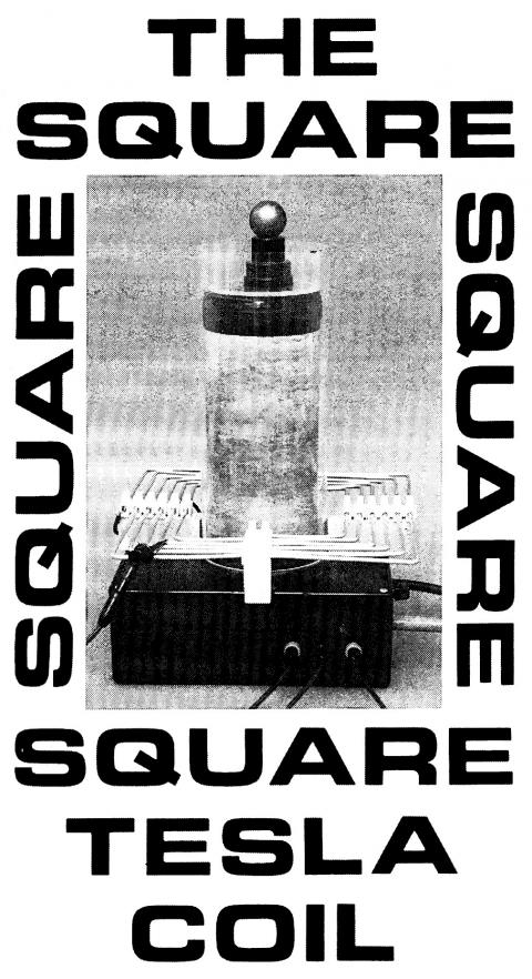 The Square Tesla Coil | Tesla Universe