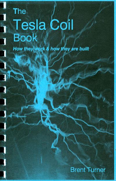The Tesla Coil Book: How They Work and How They Are Built | Tesla Universe