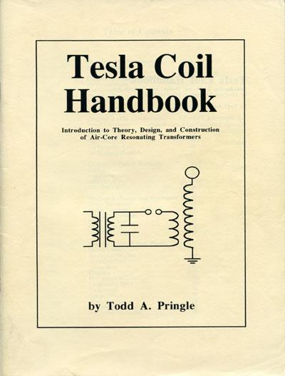 Tesla Coil Handbook: Introduction to Theory, Design, and Construction ...
