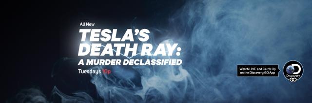 Tesla's Death Ray: A Murder Declassified on Discovery Channel | Tesla ...